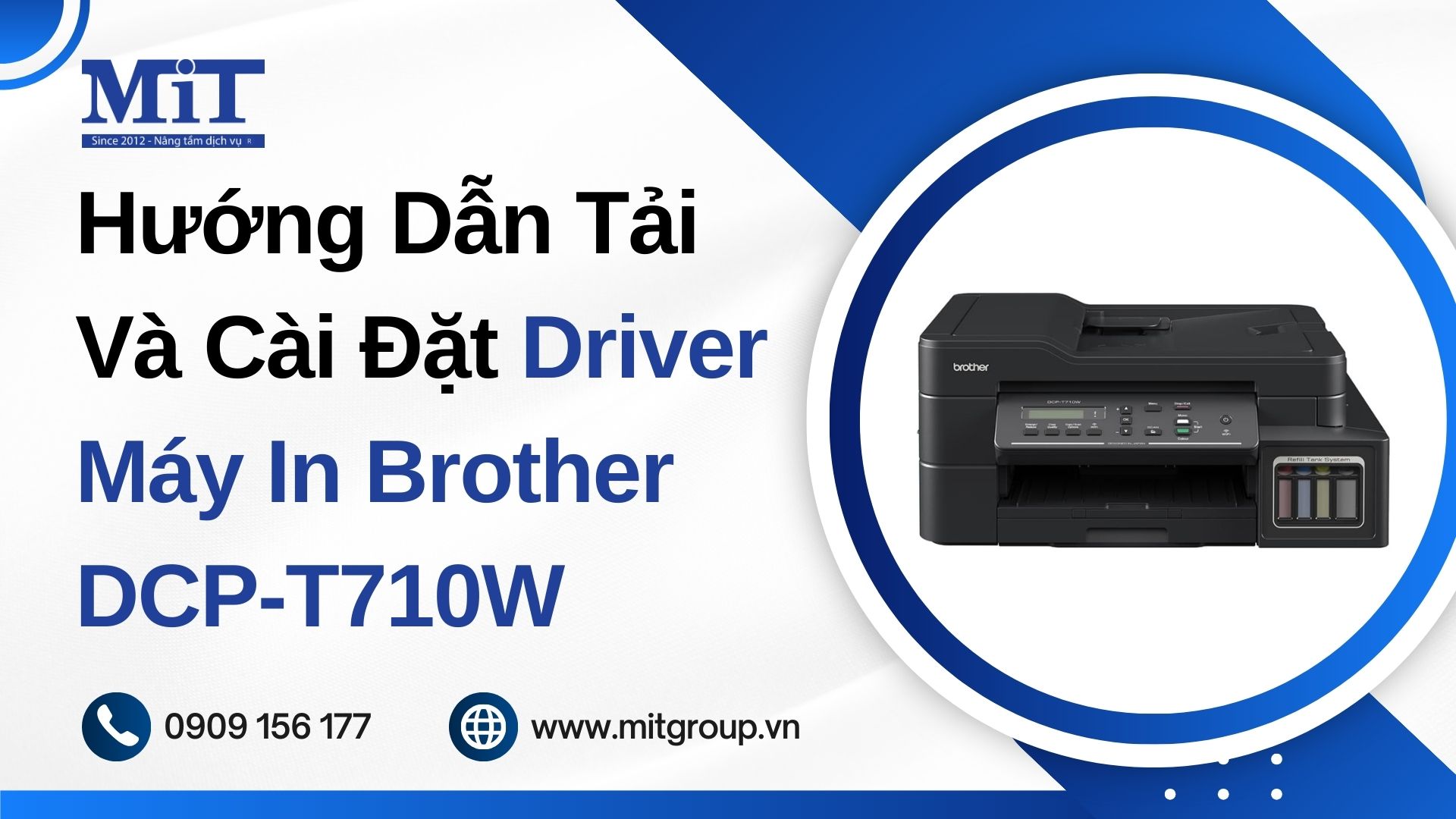 Hướng Dẫn Tải Và Cài Đặt Driver Máy In Brother DCP-T710W