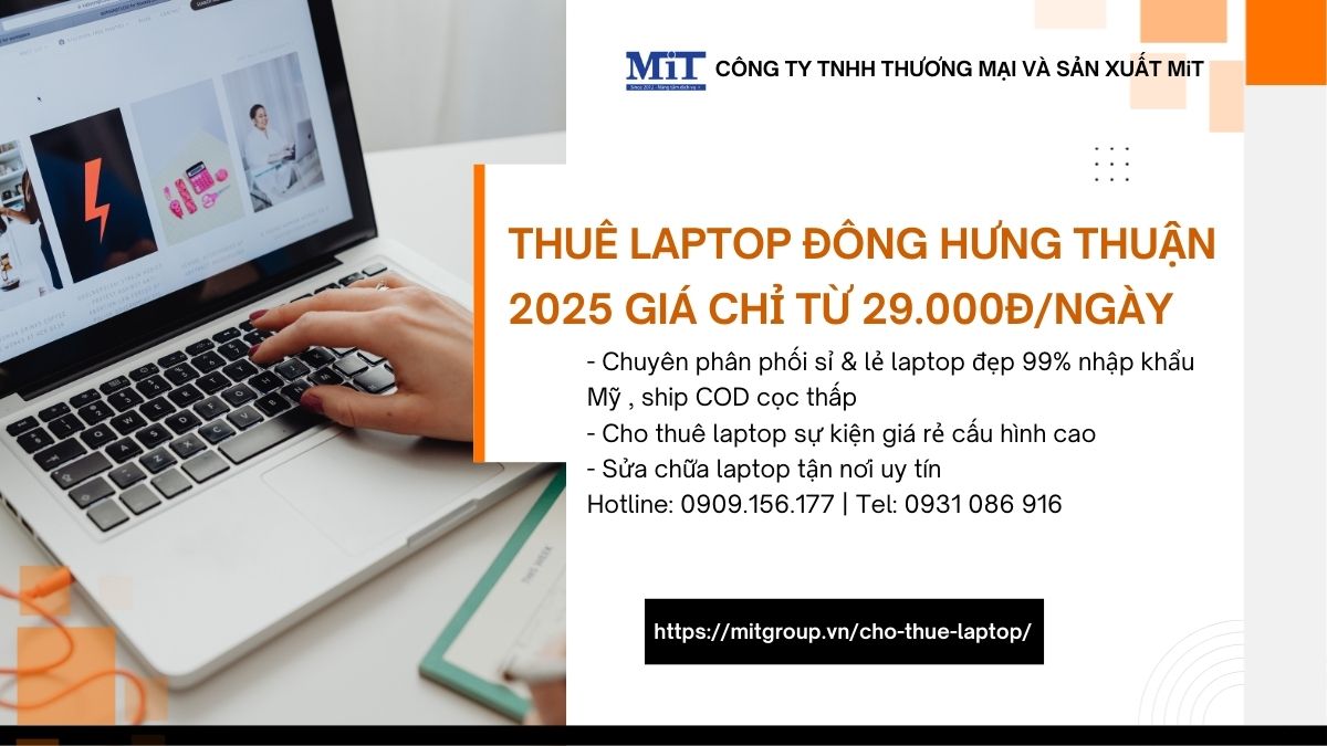 Thuê Laptop Đông Hưng Thuận 2025 Giá Chỉ Từ 29.000đ/ngày